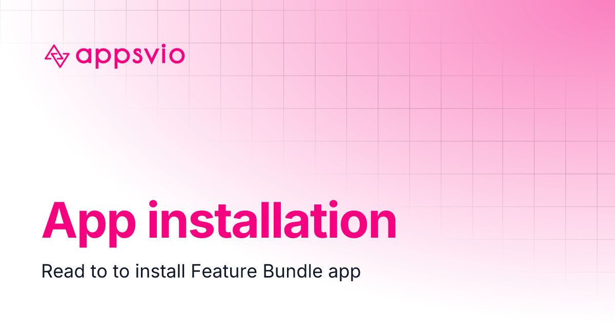 App installation | Appsvio Documentation